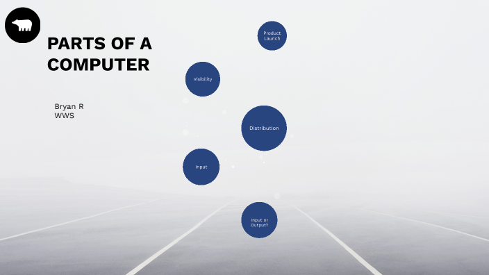 Parts of a Computer by Bryan Reigate on Prezi
