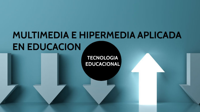MULTIMEDIA E HIPERMEDIA AMPLICADA EN EDUCACION by Dulce Argueta on Prezi