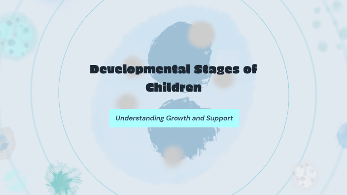 Developmental Stages of Children: A Biblical Perspective by lindsey ...