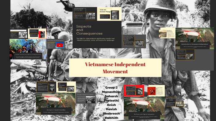 Vietnamese Independence Movement by Manasthita Reddy on Prezi