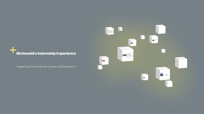 McDonald's Internship Experience by Samyah Mcleod on Prezi