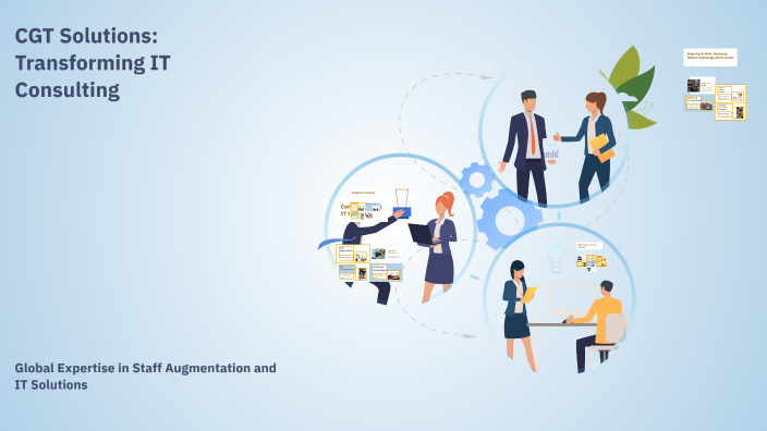 CGT Solutions: Transforming IT Consulting by Yash on Prezi