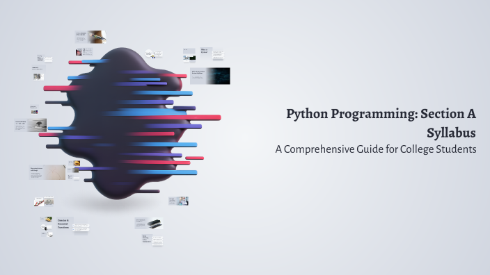 Python Programming: Section A Syllabus by Ladies Washroom on Prezi