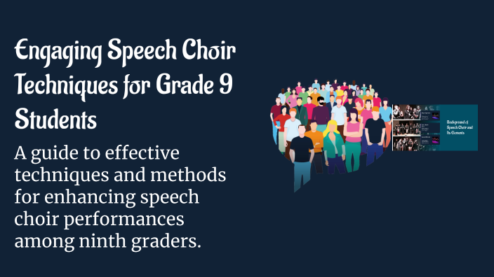 Engaging Speech Choir Techniques for Grade 9 Students by Princess ...