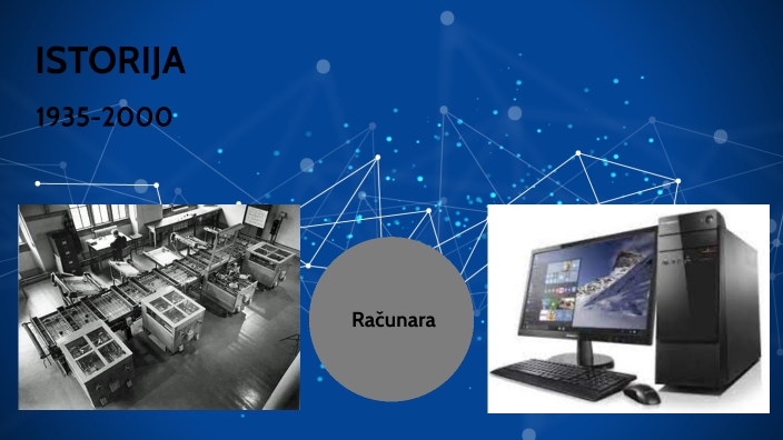 Istorija Računara by Sergej Radivojevic on Prezi