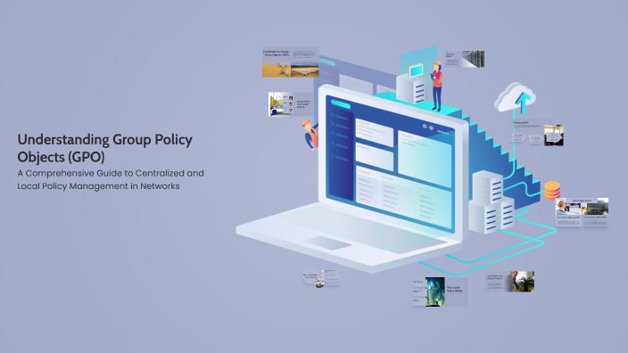 Understanding Group Policy Objects (GPO) by S H on Prezi
