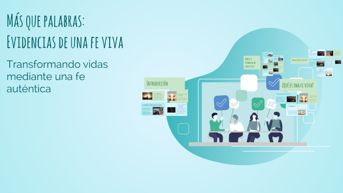 Más que palabras: Evidencias de una fe viva by Bladimir Ramirez C. on Prezi