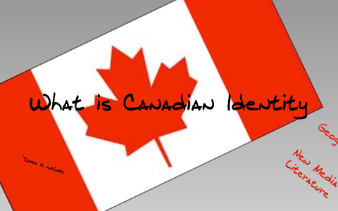 Canadian Identity by Jennifer Coleman on Prezi