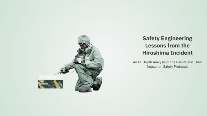 Safety Engineering Lessons from the Hiroshima Incident by Gard Adam on ...