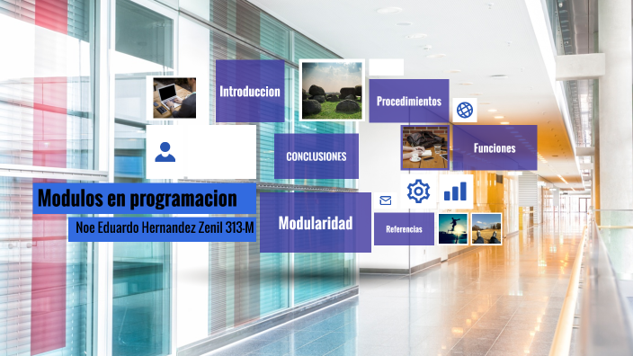 Programación Modularidad by Noe Hernadez Zenil on Prezi