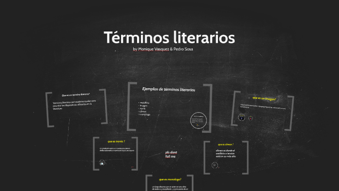 Terminos literarios by Monique Vasquez on Prezi