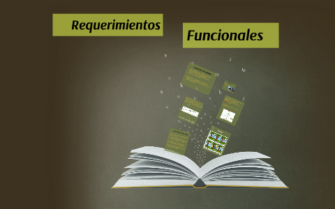 Requerimientos Funcionales by francisco lópez on Prezi