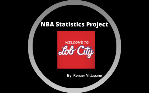 NBA Statistics Project by Renaer Villapane on Prezi