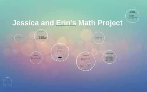 Jessica and Erin's Math Project by Erin Tadych on Prezi