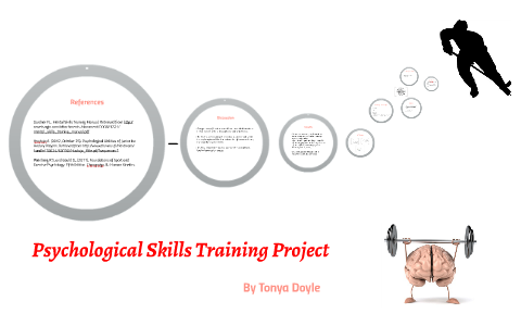 Psychological Skills Training Project by Tonya Doyle on Prezi