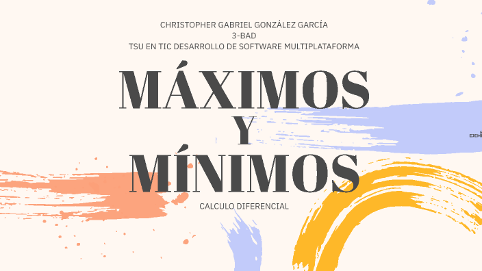 MAXIMOS Y MINIMOS C.G.G.G 3-BAD by Kenji Makinami Iscariote on Prezi