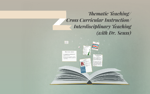 Thematic Teaching/ Cross Curricular Instruction/ Interdiscip by ...