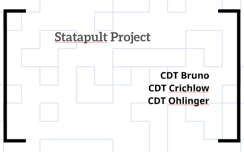 Statapult Project by Mackenzie Ohlinger on Prezi