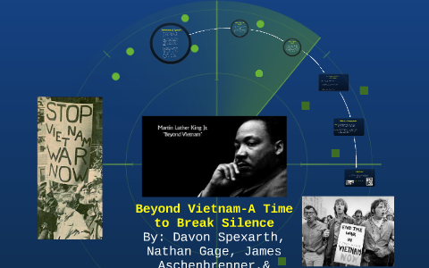 Beyond Vietnam-A Time to Break Silence by Davon Spexarth on Prezi