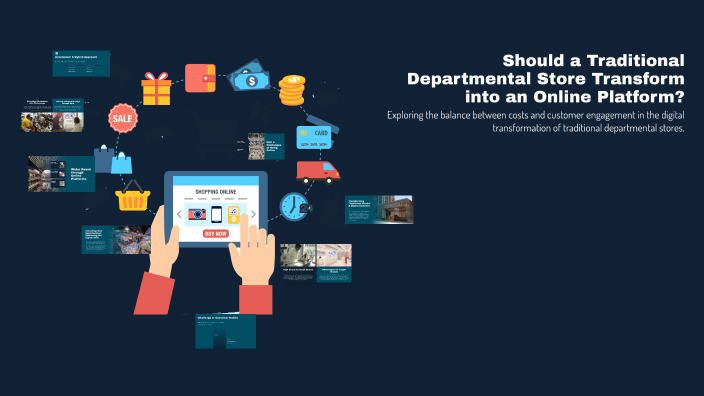 Should a Traditional Departmental Store Transform into an Online ...