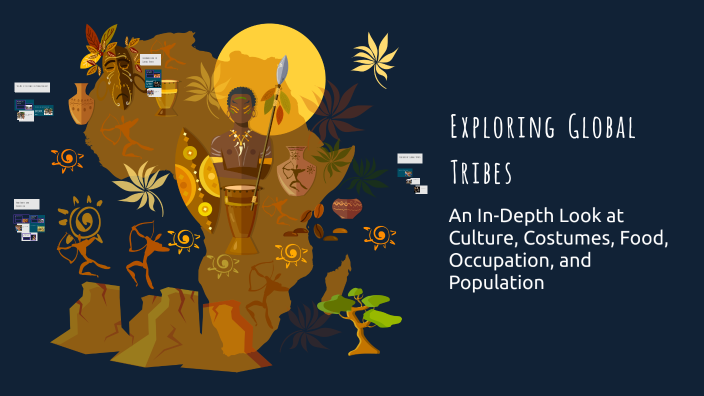 Exploring Global Tribes by Rohit Shinde on Prezi