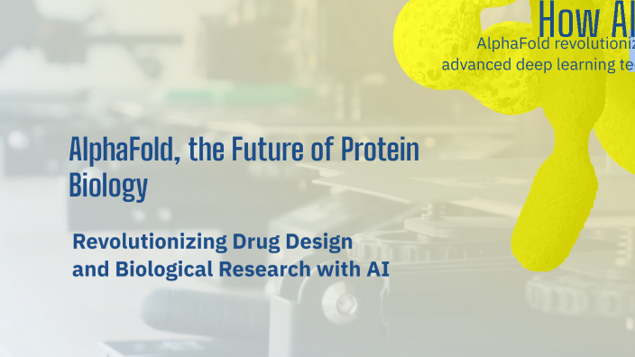 AlphaFold, the Future of Protein Biology by Yeongmin on Prezi