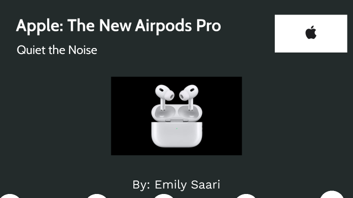 Apple AirPods Pro by Emily Saari on Prezi