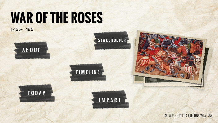war of the roses by Lucile Populier on Prezi