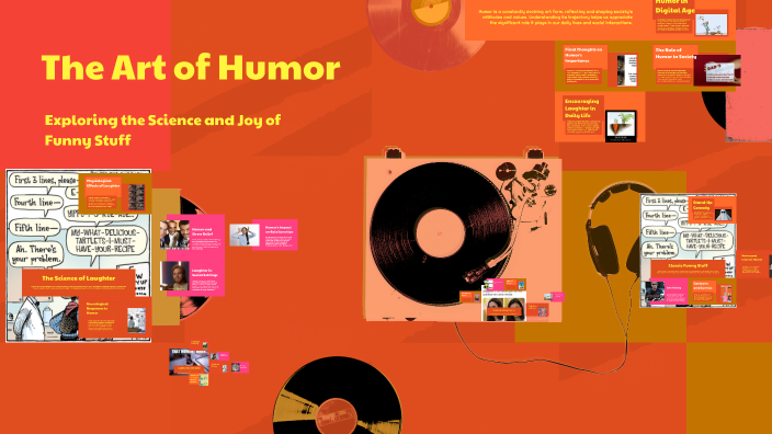 The Art of Humor by kaidie-rae dawson on Prezi