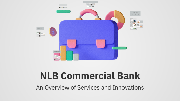 NLB Commercial Bank by Maki Maki on Prezi