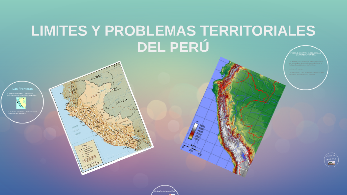 Límites y problemas territoriales del Perú by Aurora Belén Tello on Prezi