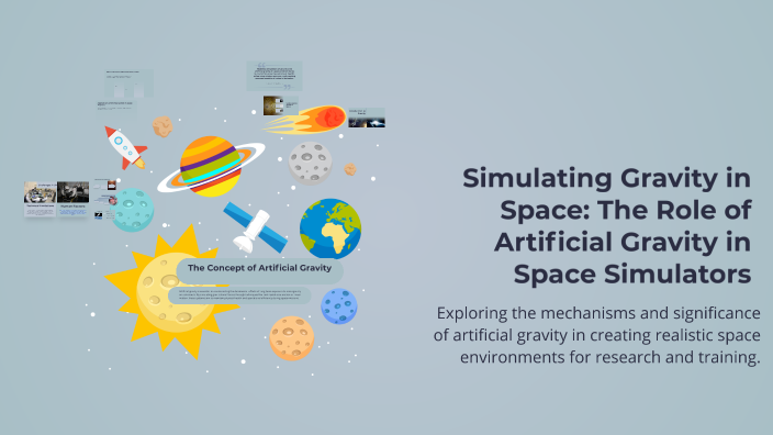 Simulating Gravity in Space: The Role of Artificial Gravity in Space ...
