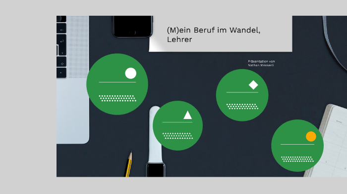 (M)ein Beruf im Wandel, Lehrer by Nathan Messerli on Prezi