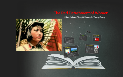 Red Detachment of Women by Rosa Chung on Prezi