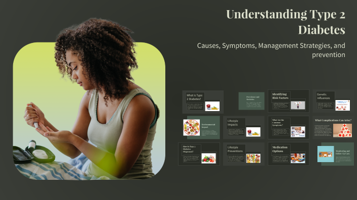 Type 2 Diabetes by zach swain on Prezi