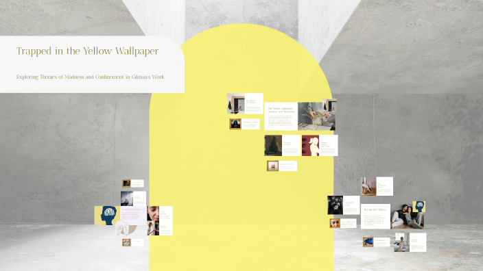 Exploring Madness in 'The Yellow Wallpaper' by Eduardo Rosado on Prezi