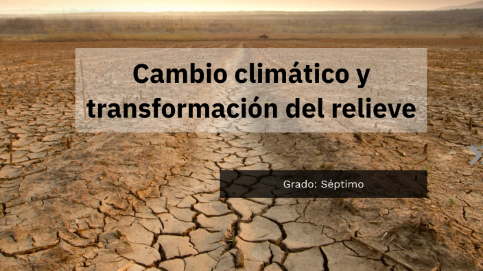 Cambio climático y transformación del relieve by Esteban Montoya Marín ...