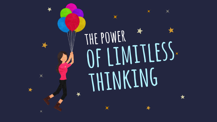 The Power of Limitless Thinking by Patricia Vidal on Prezi