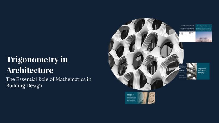 Trigonometry in Architecture by Dylan Ball on Prezi