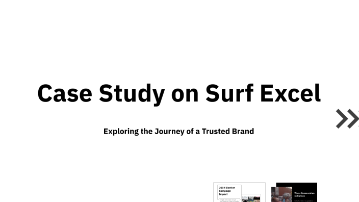 Case Study on Surf Excel by Khushi Papola on Prezi