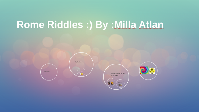 Rome Riddles :) by Milla A on Prezi