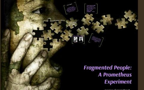 Fragmented People: by Jessica Greenstreet on Prezi