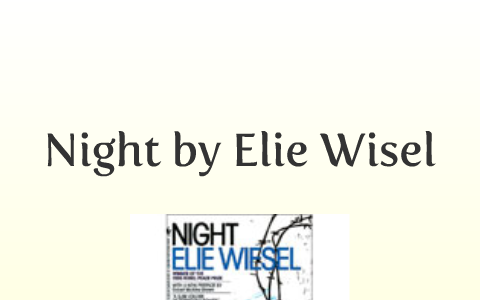 Setting for Night by Elie Wiesel by Hope Espe on Prezi
