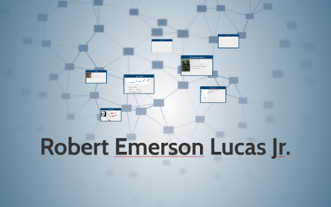 Robert Emerson Lucas Jr. by Ben Verbeke on Prezi