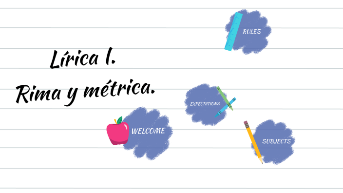 Lirica I. La rima y la métrica by Carolina Izquierdo on Prezi