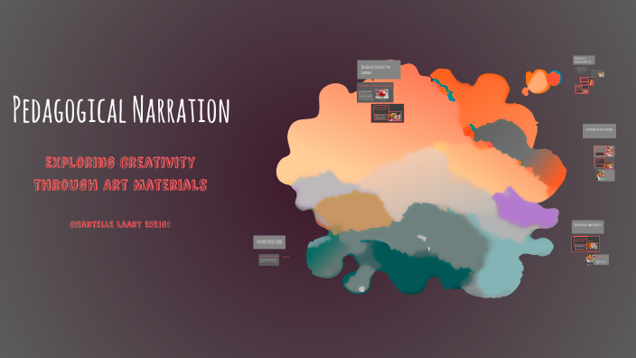 Pedagogical Narration by Chantelle Laary on Prezi