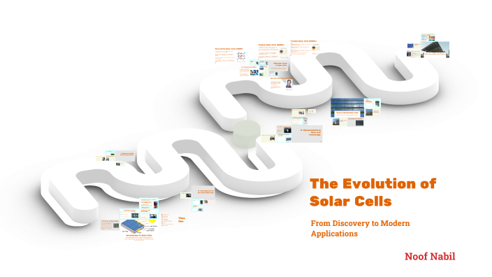The Evolution of Solar Cells by Noof Nabil on Prezi