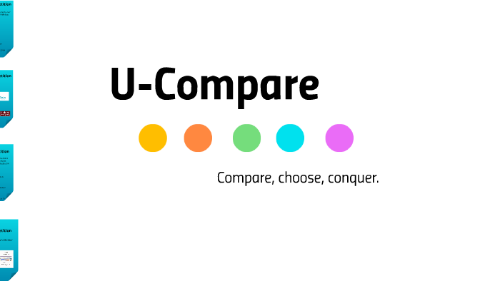 U-Compare - Part 2 by on Prezi