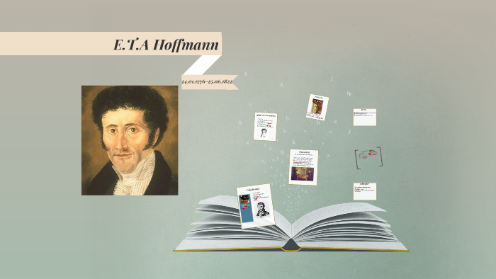 E.T.A Hoffmann by Ahmad Deyhimi on Prezi