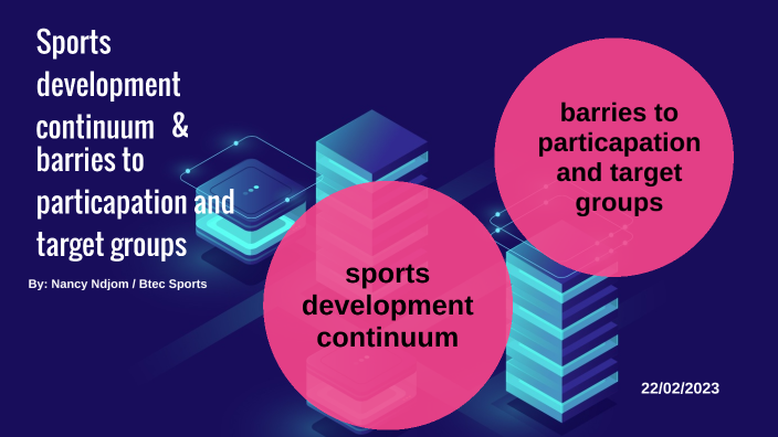 Sports development continuum by Nancy Ndjom on Prezi